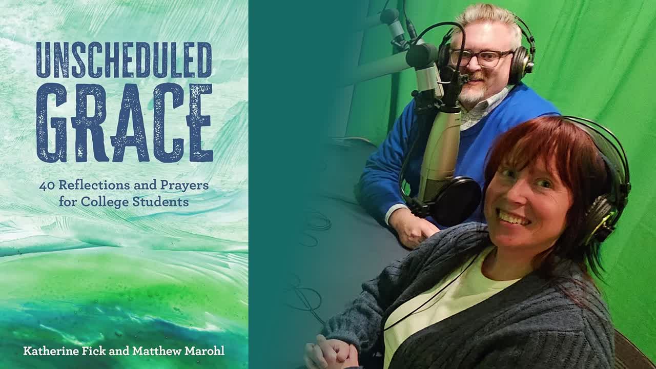 St. Olaf College — Unscheduled Grace: 40 Devotions and Prayers for ...